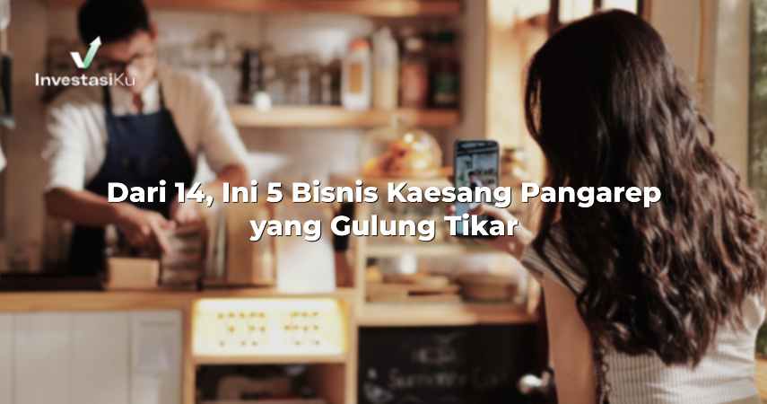 Dari 14, Ini 5 Bisnis Kaesang Pangarep yang Gulung Tikar | InvestasiKu