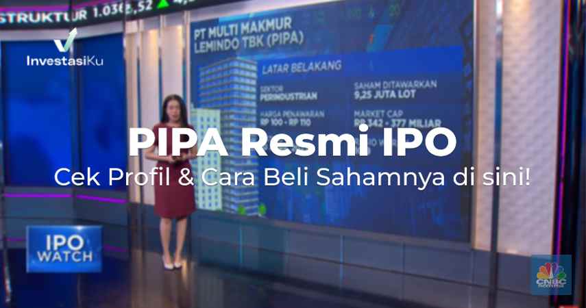 PIPA Resmi IPO, Cek Profil, dan Cara Beli Sahamnya Di sini! | InvestasiKu