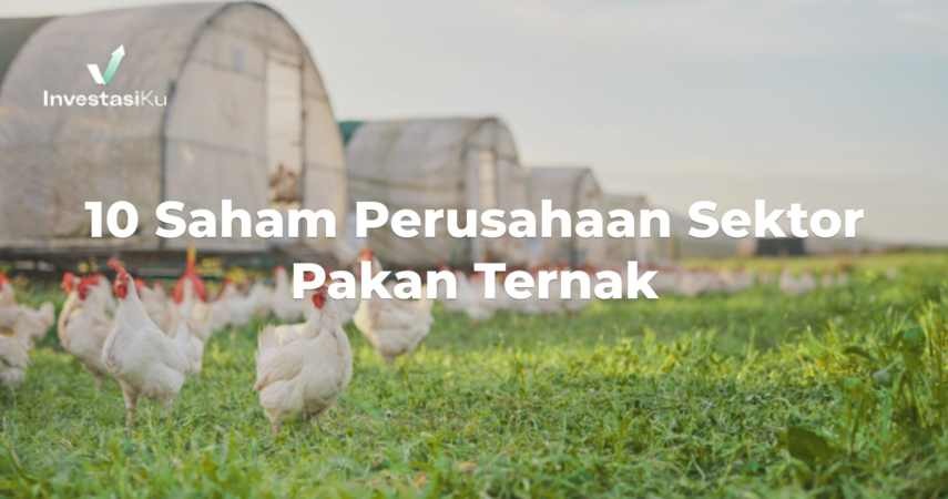 10+ Perusahaan Sektor Peternakan | InvestasiKu