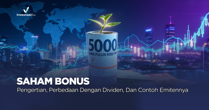 Saham Bonus: Pengertian, Perbedaan dengan Dividen, dan Contoh Emitennya ...