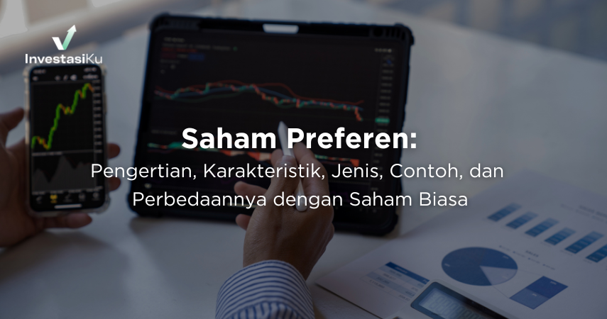 Saham Preferen: Pengertian, Karakteristik, Jenis, Contoh, dan ...